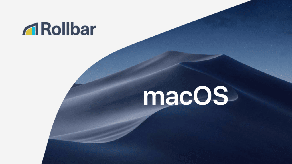 MacOS Error Tracking with Rollbar | Rollbar