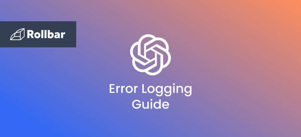 10 Best Practices When Logging in Python | Rollbar